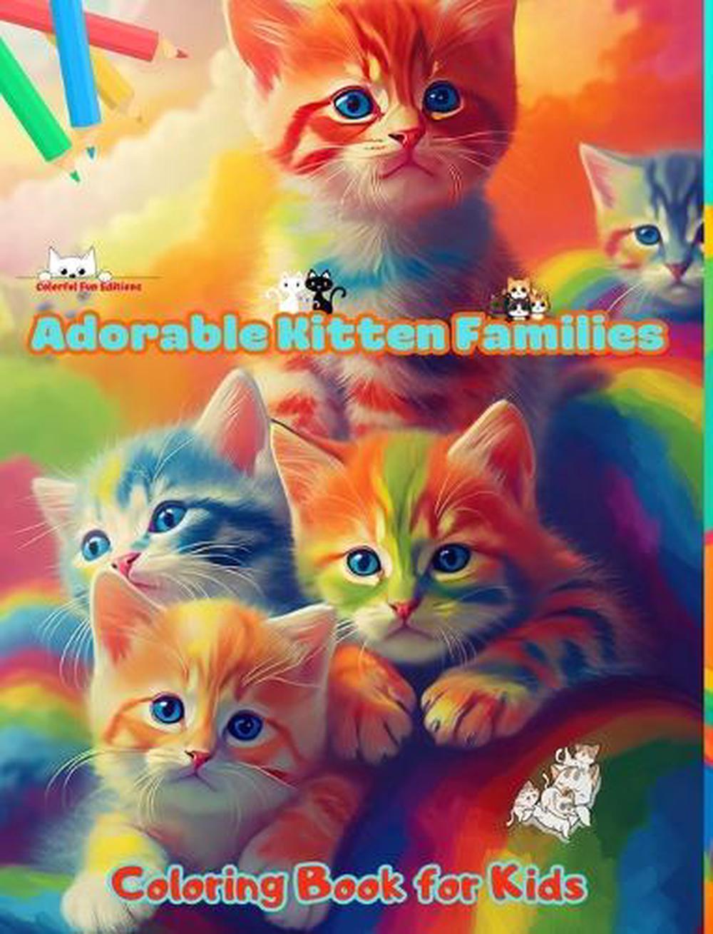 Adorable Kitten Families - Coloring Book for Kids - Creative Scenes of ...