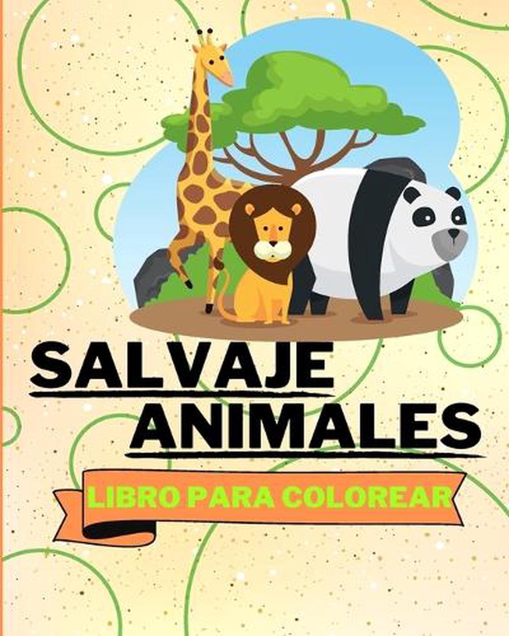 Libro Para Colorear de Animales Salvajes by Sancha Sauseda, Paperback, 9798880584741 | Buy ...