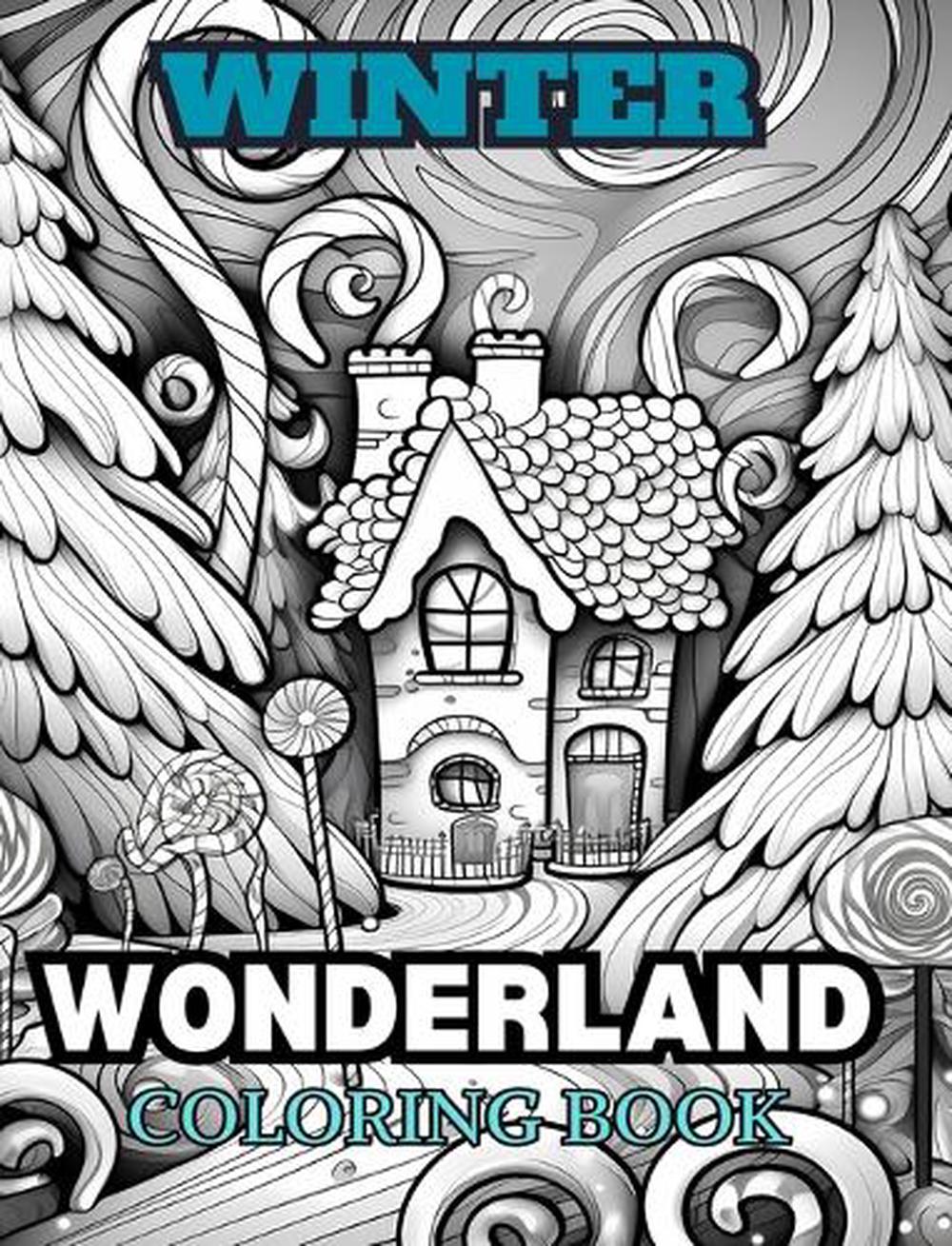 WINTER WONDERLAND Coloring Book for Adults by Adult Coloring Books ...