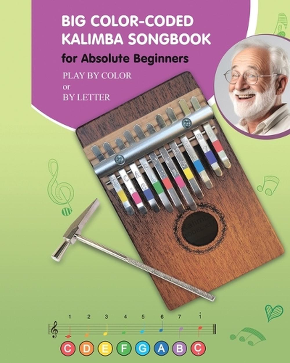 Big Color-Coded Kalimba Songbook for Absolute Beginners by Helen Winter ...