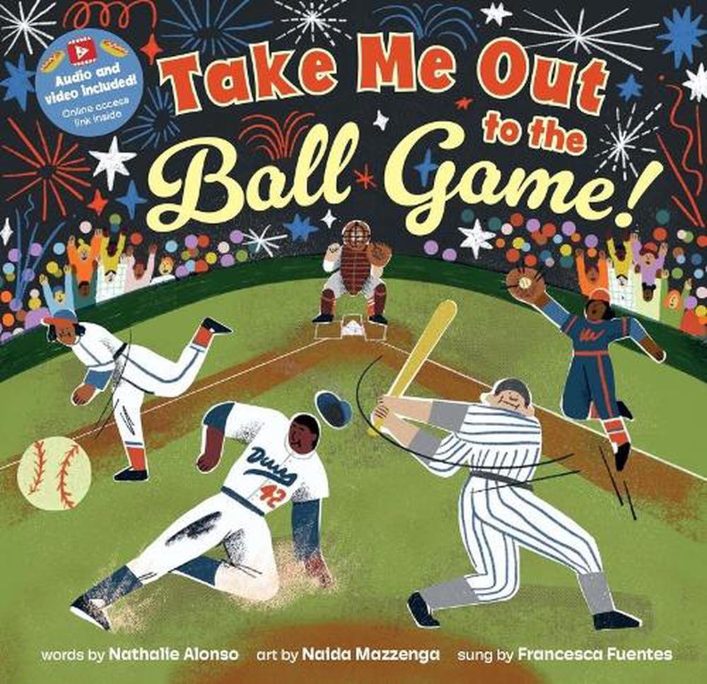 Take Me Out to the Ball Game! by Nathalie Alonso, Hardcover ...