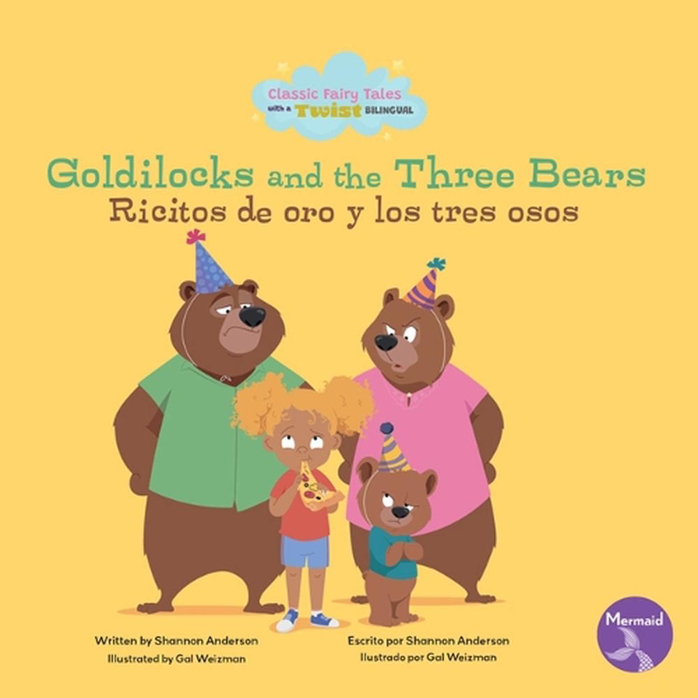 Goldilocks and the Three Bears (Ricitos de Oro Y Los Tres Osos ...