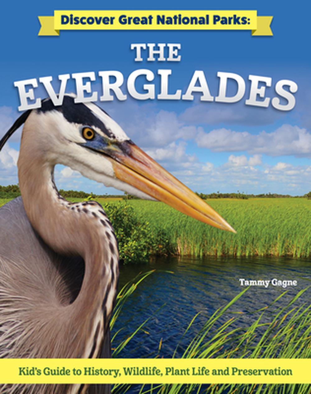 Discover Great National Parks: The Everglades by Tamra B. Orr ...