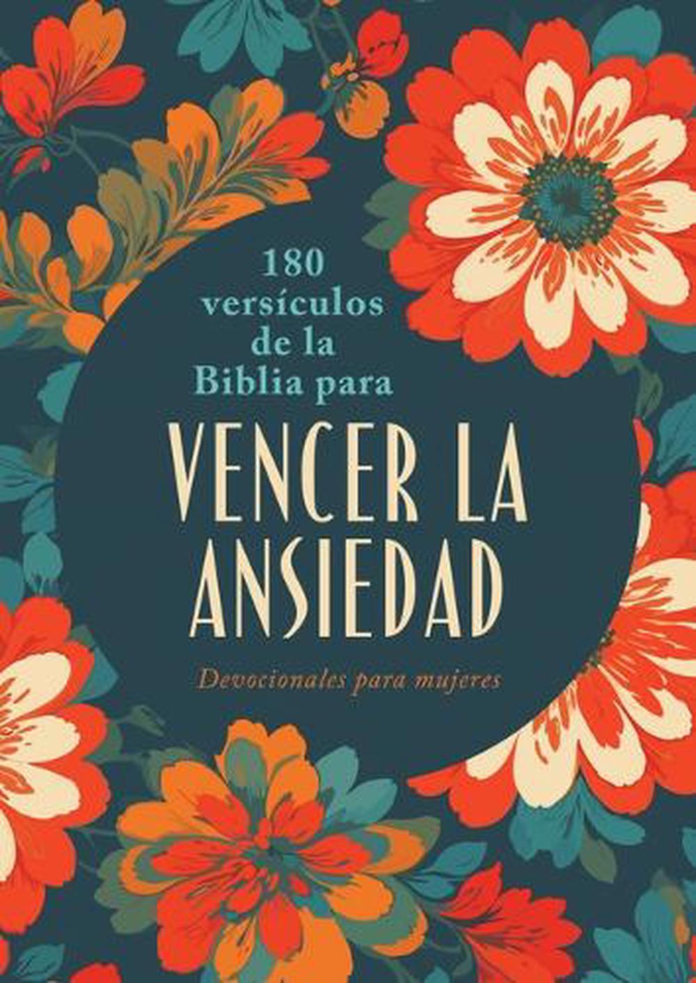 180 Versículos de la Biblia Para Vencer La Ansiedad by Carey Scott ...