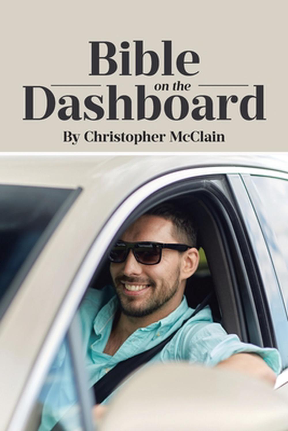 Bible on the Dashboard by Christopher McClain, Paperback, 9798891575745 ...