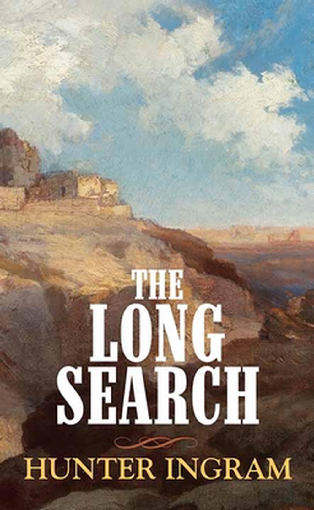 The Long Search by Hunter Ingram, Hardcover, 9798891644885 | Buy online ...