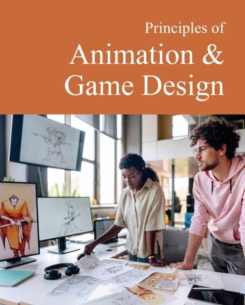 Principles of Animation & Game Design by Salem Press, Hardcover ...