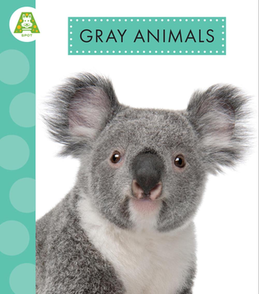 Gray Animals by Anastasia Suen, Paperback, 9798892001281 | Buy online ...
