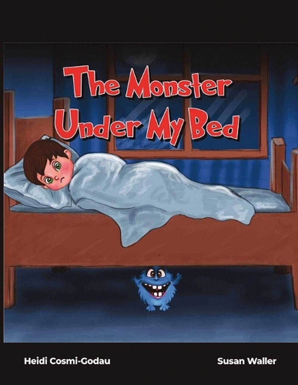 The Monster Under My Bed by Heidi Cosmi-Godau, Paperback, 9798892111522 | Buy online at The Nile