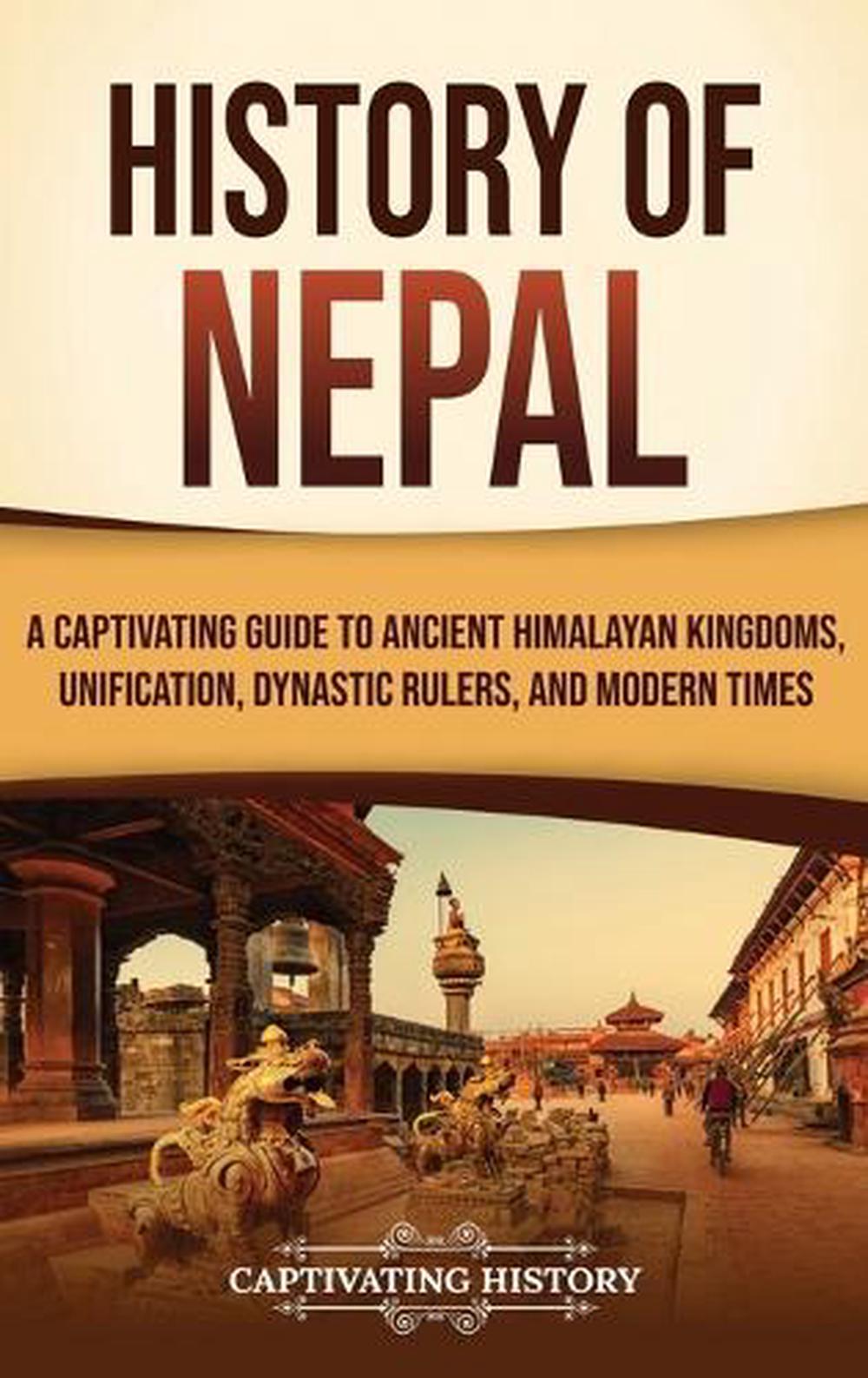 History of Nepal by Captivating History, Hardcover, 9798893581782 | Buy ...