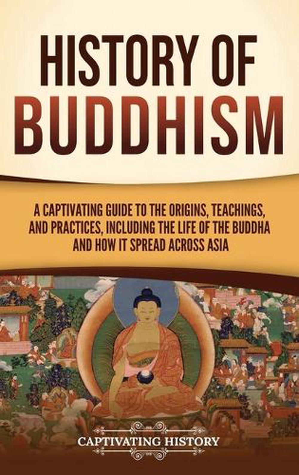 History of Buddhism by Captivating History, Hardcover, 9798893584646 ...