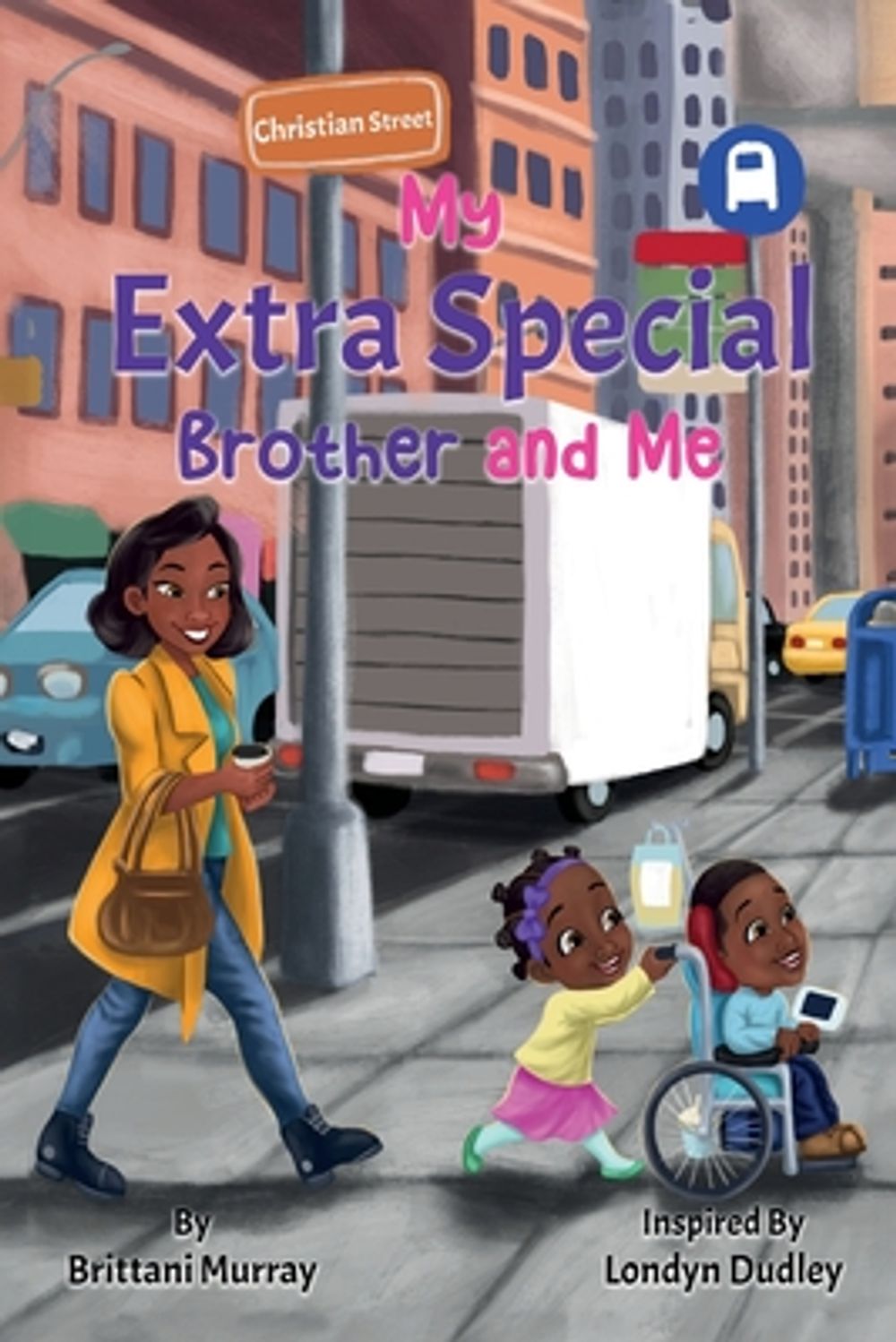 My Extra Special Brother and Me, Inspired By by Brittani Murray ...