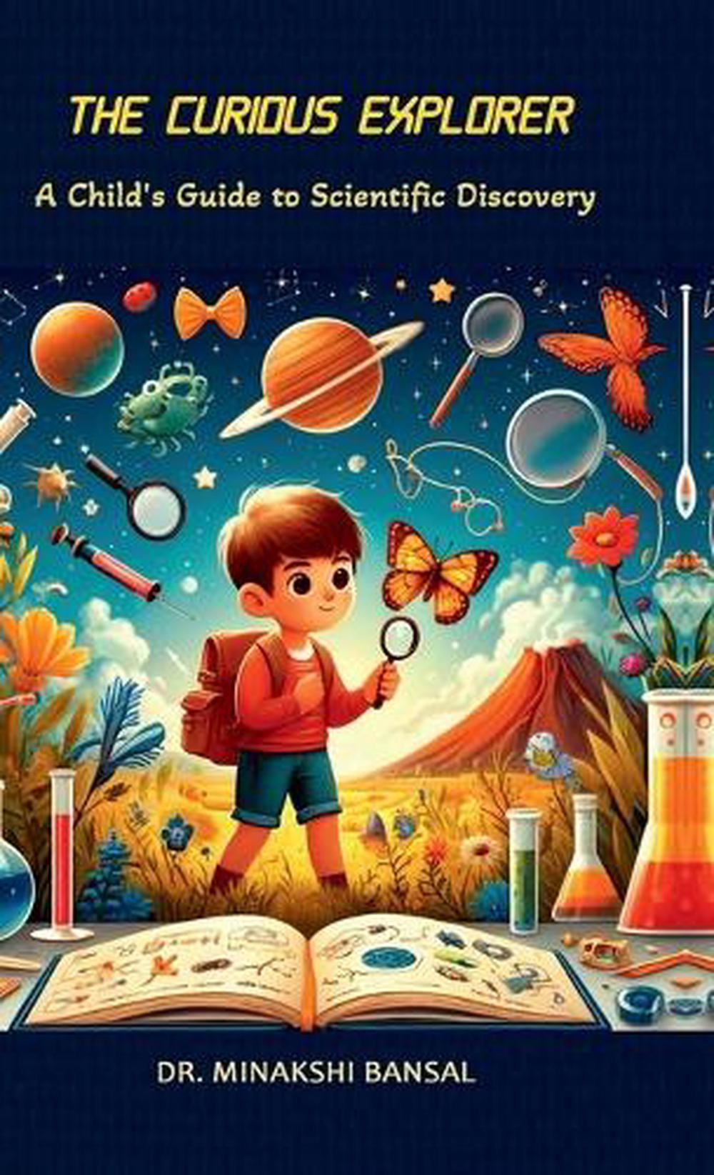 The Curious Explorer by Dr Minakshi Bansal, Hardcover, 9798894982083 ...