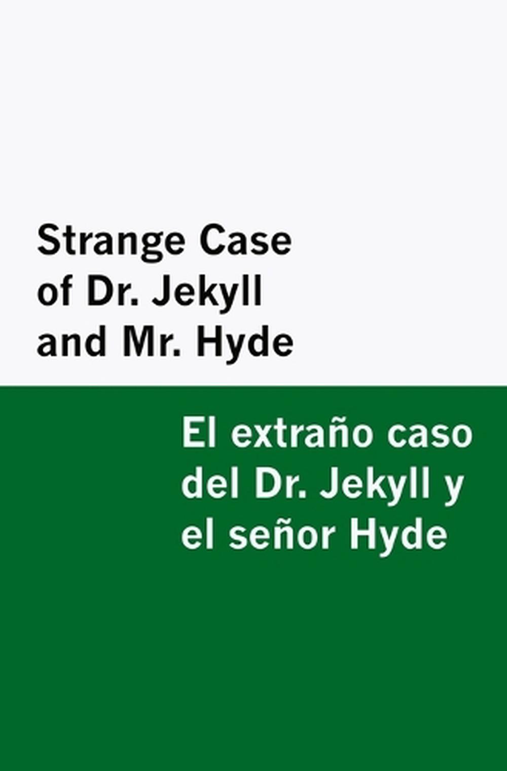 Strange Case of Dr. Jekyll and Mr. Hyde / el Extraño Caso Del Dr ...