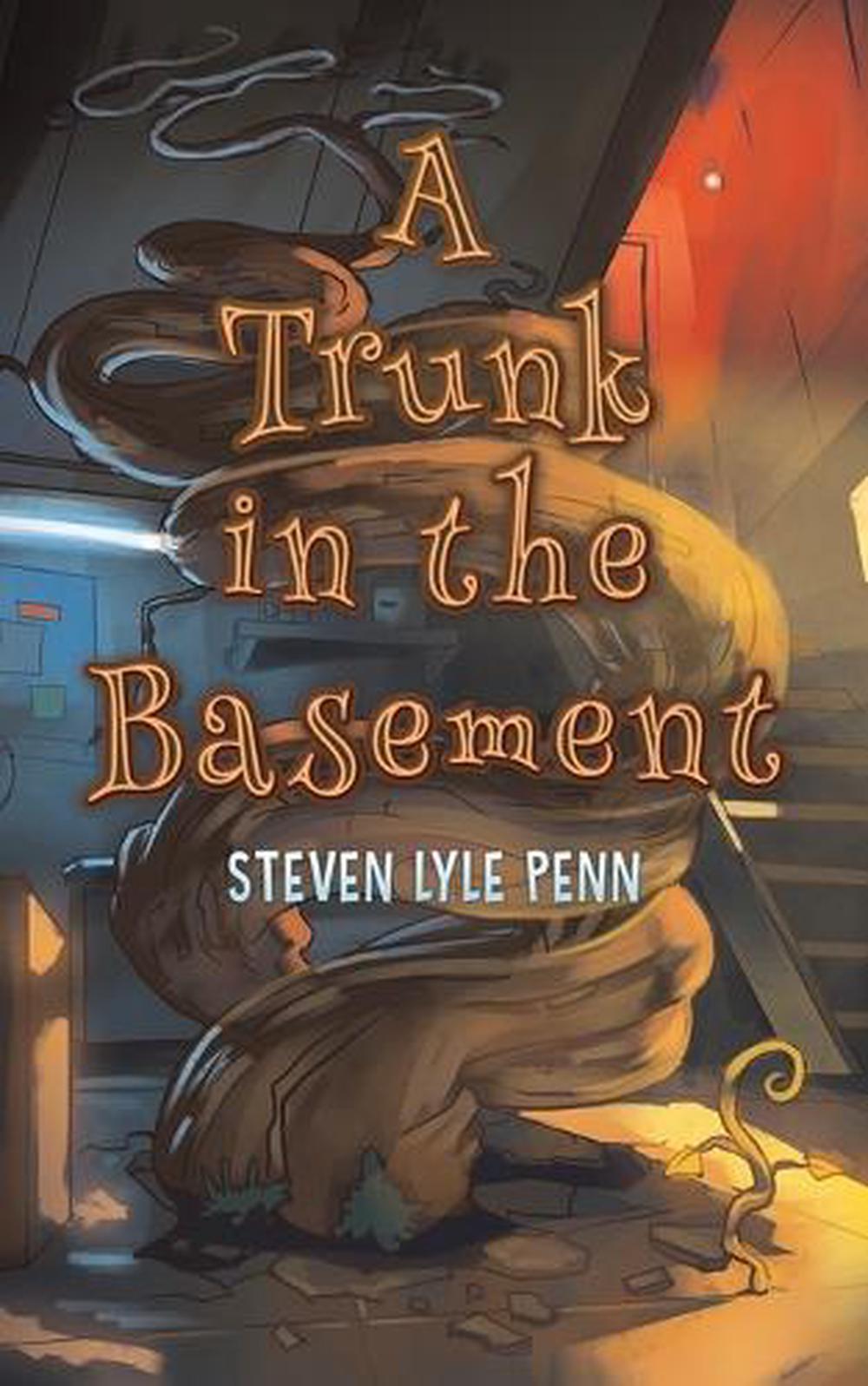 A Trunk in the Basement by Steven Lyle Penn, Paperback, 9798895432143 ...