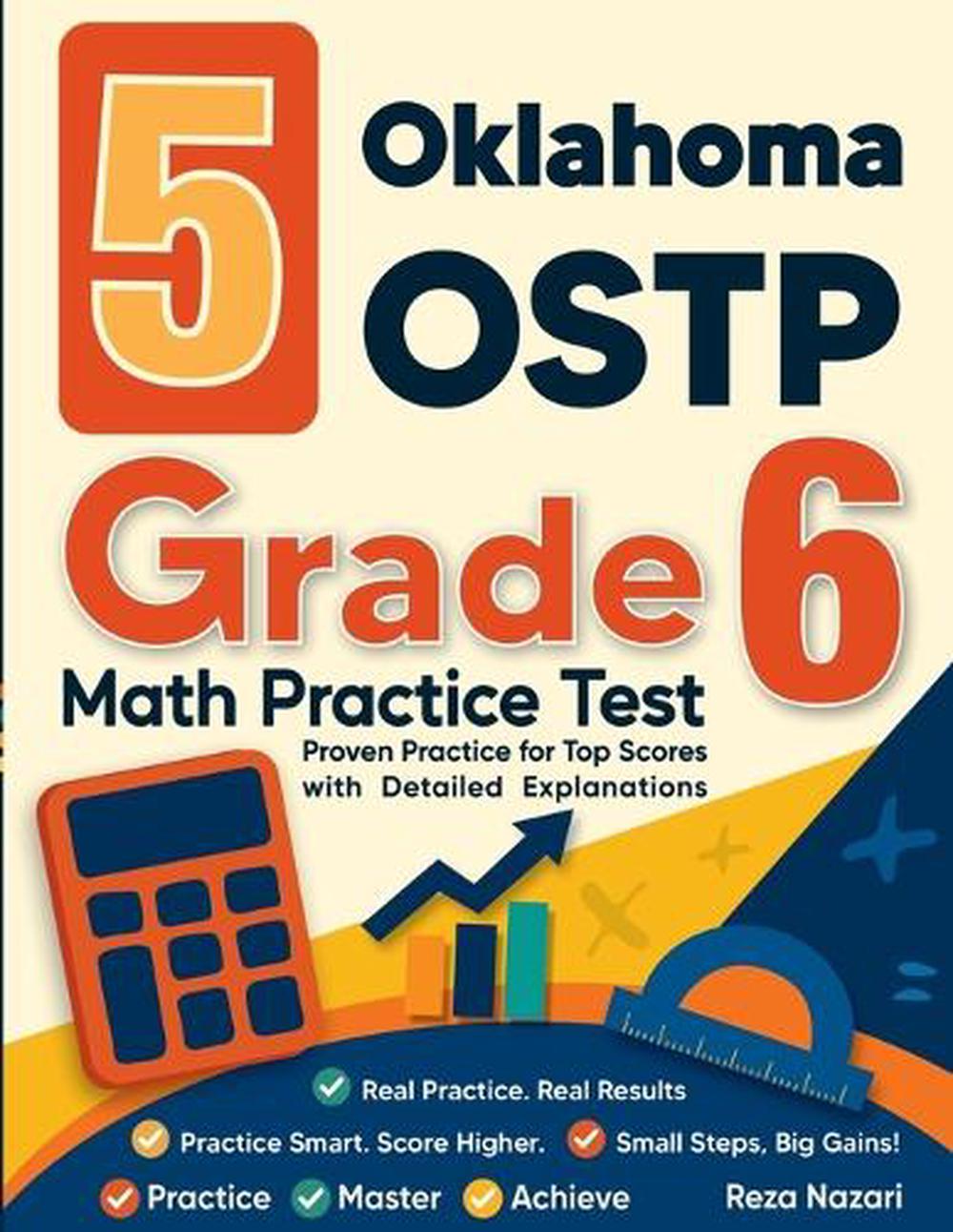 5 Oklahoma OSTP Grade 6 Math Practice Tests by Reza Nazari, Paperback ...