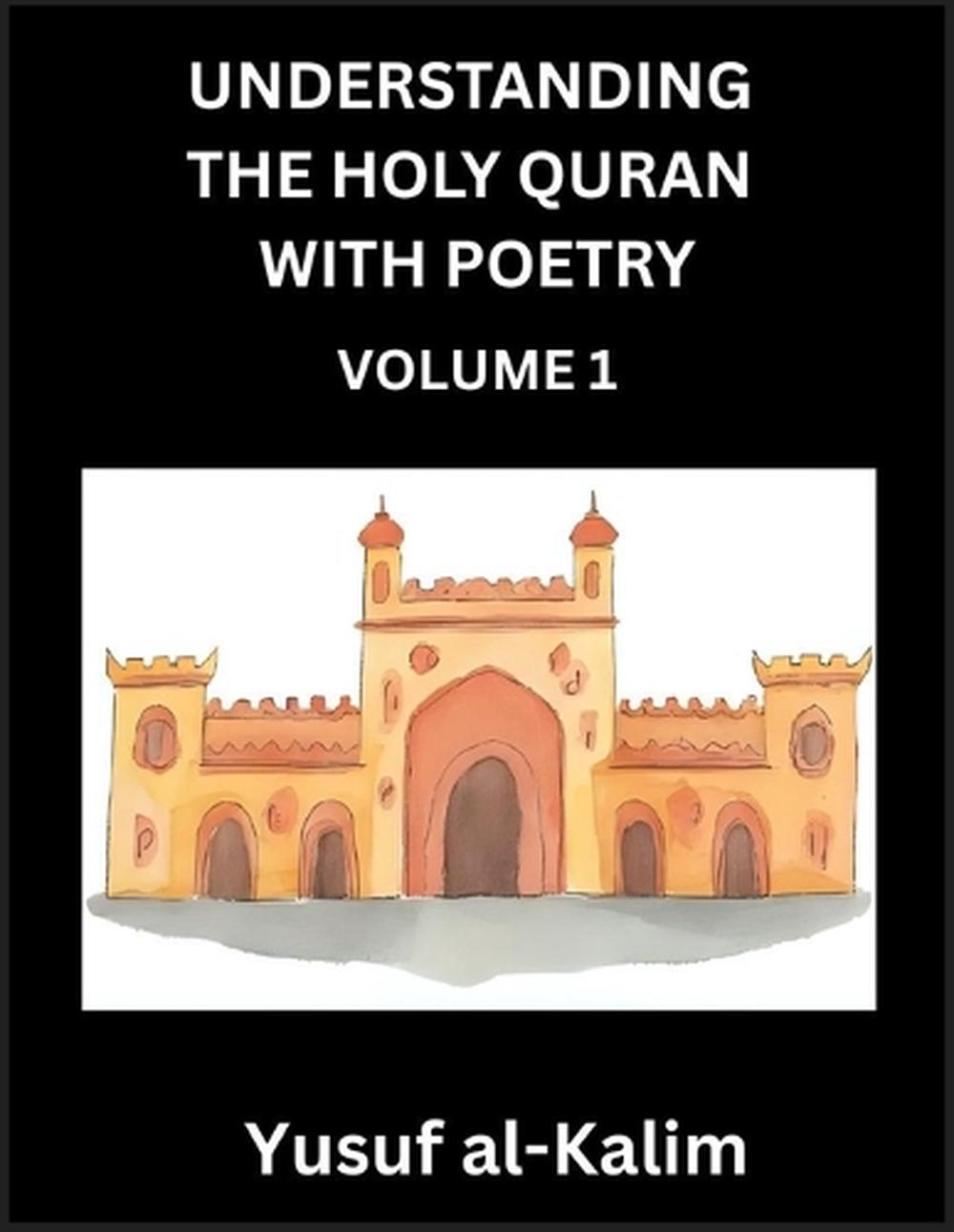 Understanding the Holy Quran with Poetry (Part 1)- Poetic Journeys ...