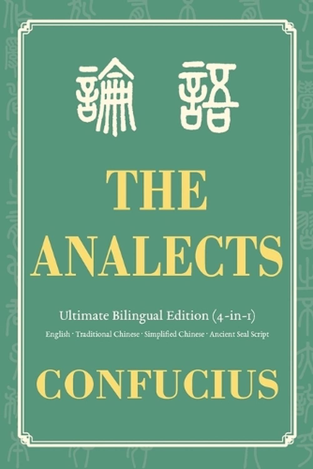 The Analects Ultimate Bilingual Edition (4-In-1) by Confucius ...
