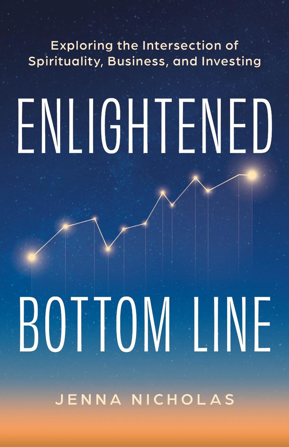 Enlightened Bottom Line by Jenna Nicholas, Hardcover, 9798900260150 ...