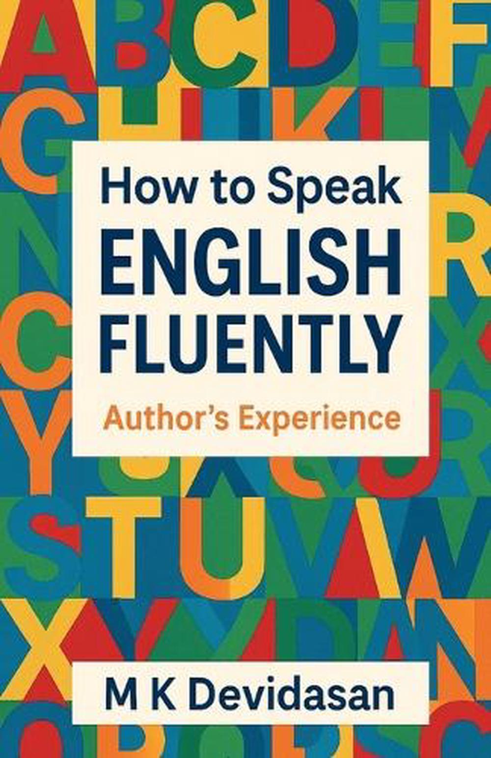 How to Speak English Fluently by M.K. Devidasan, Paperback ...