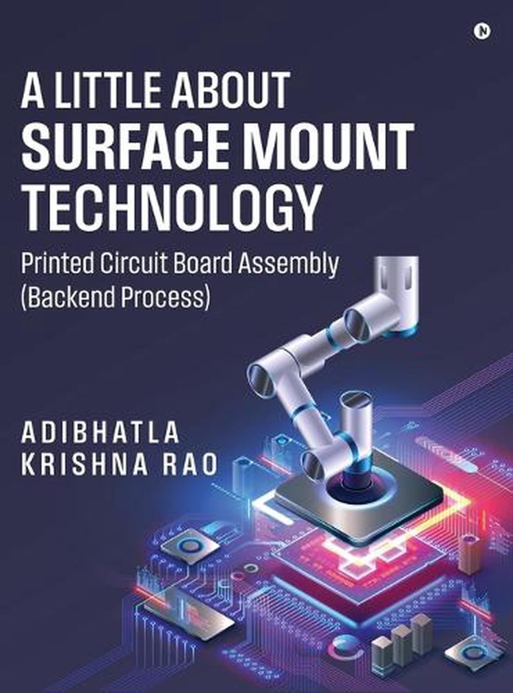 A Little About Surface Mount Technology. by Adibhatla Krishna Rao ...