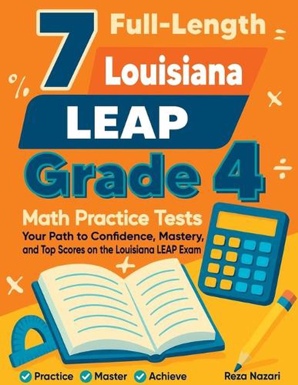 7 Full-Length Louisiana LEAP Grade 4 Math Practice Tests by Reza Nazari ...