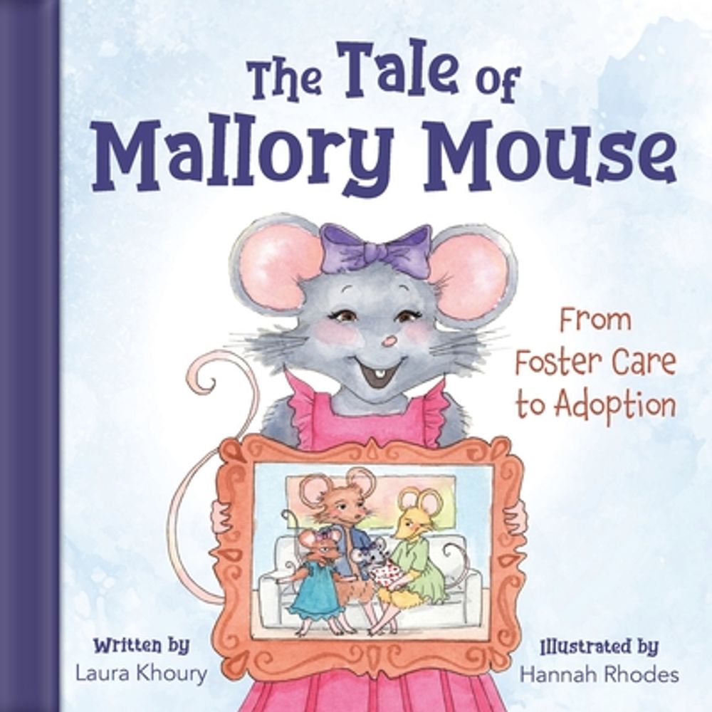 The Tale of Mallory Mouse by Laura Khoury, Paperback, 9798986293813 ...