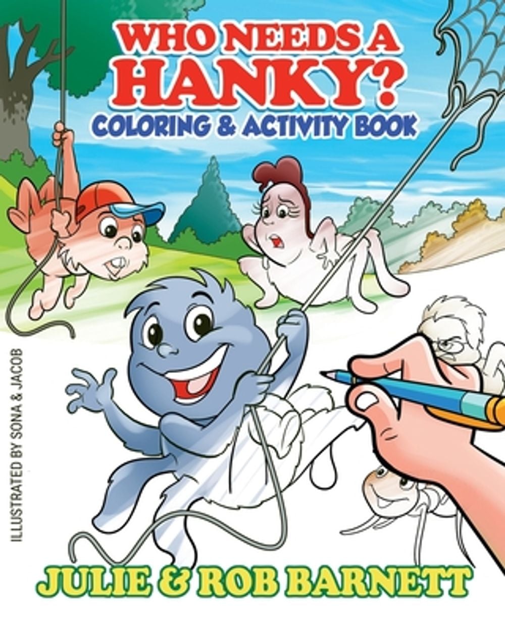 Who Needs a Hanky Coloring and Activity Book by Julie Rae Barnett ...
