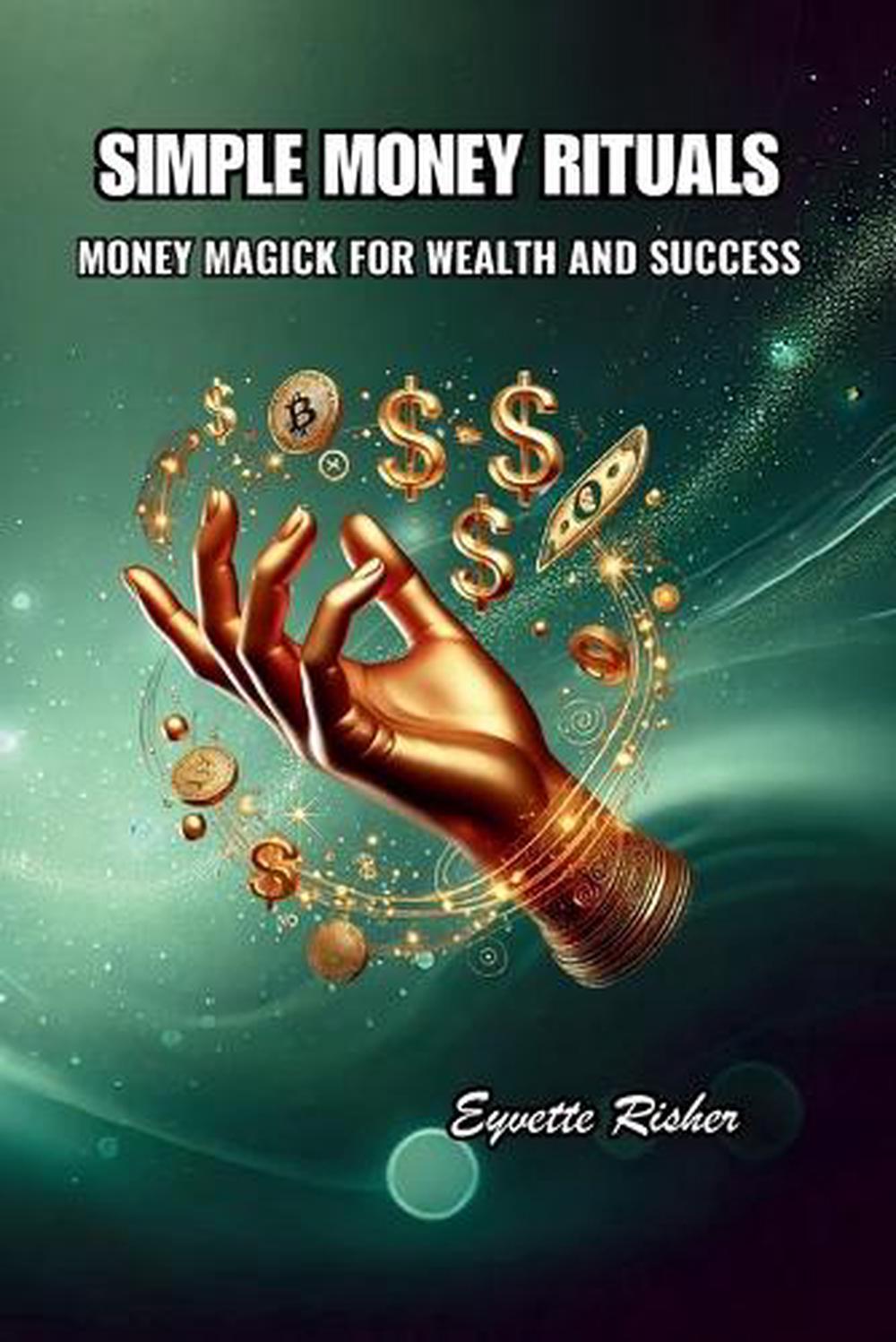Simple Money Rituals by Eyvette Risher, Paperback, 9798989917259 | Buy ...