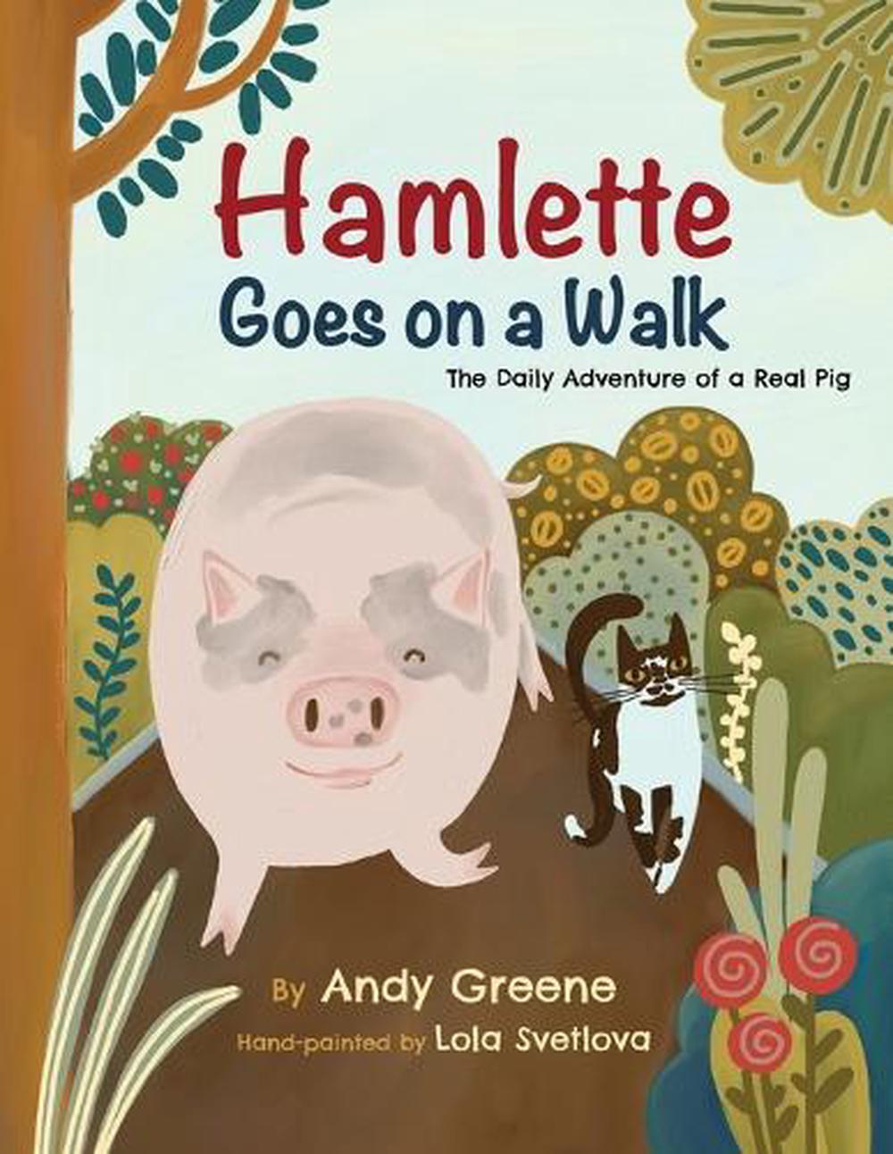 Hamlette Goes on a Walk by Andy Greene, Paperback, 9798990186675 | Buy ...