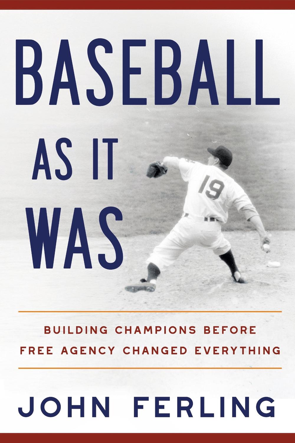 Baseball As It Was by John Ferling, Hardcover, 9798992215045 | Buy ...