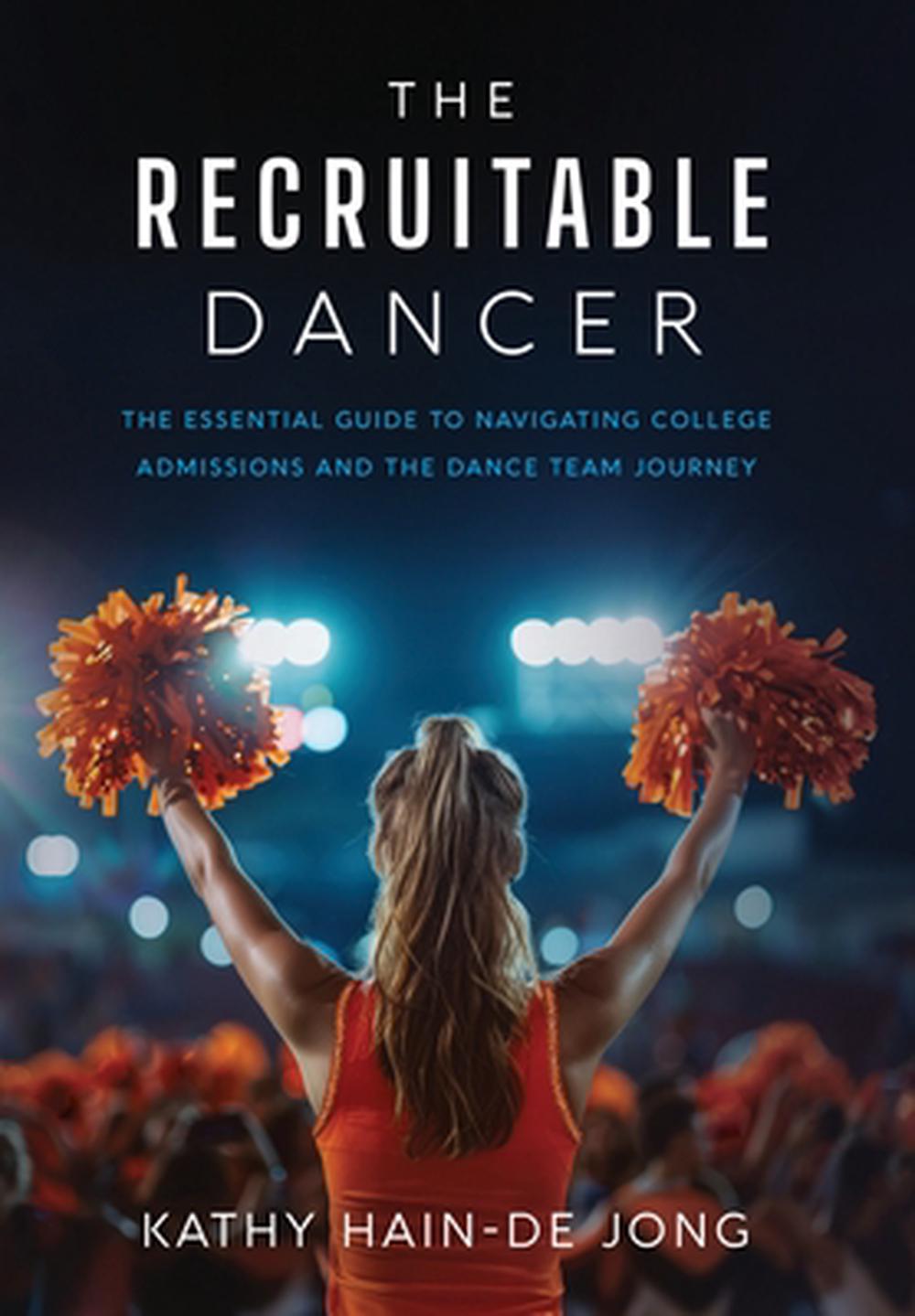 The Recruitable Dancer by Kathy Hain-de Jong, Hardcover, 9798999643025 ...